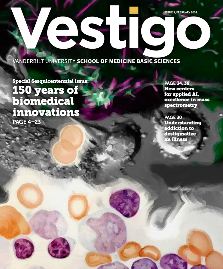 Vestigo Issue 1 | Basic Sciences | Vanderbilt University